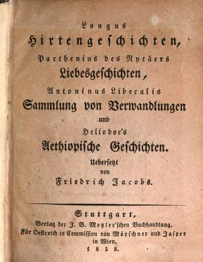 Longus Hirtengeschichten, Parthenius des Nycäers Liebesgeschichten ...
