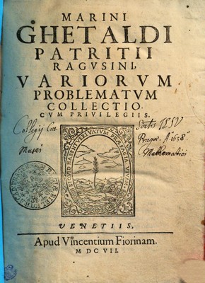 MARINI GHETALDI PATRITII RAGVSINI, VARIORVM PROBLEMATVM COLLECTIO ...